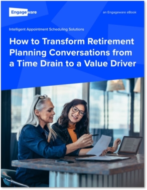 Transforming Retirement Planning Conversations into Value Drivers