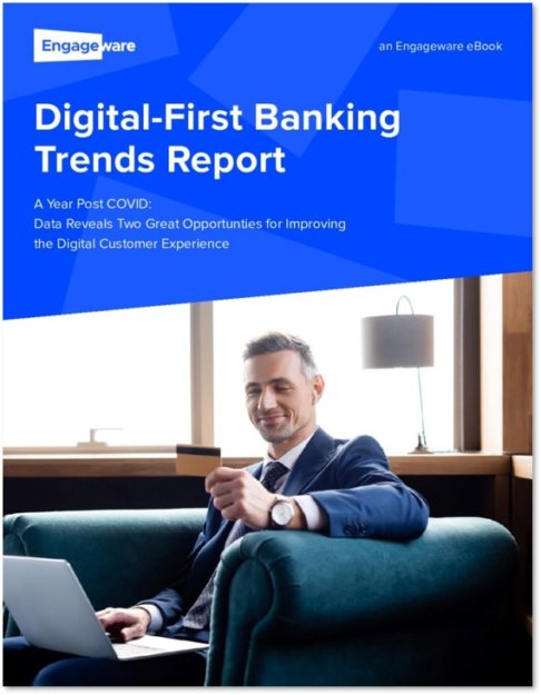 Digital-First Banking Trends Report - Engageware