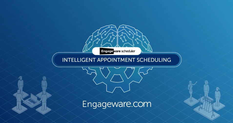 What is Intelligent Appointment Scheduling? - Engageware